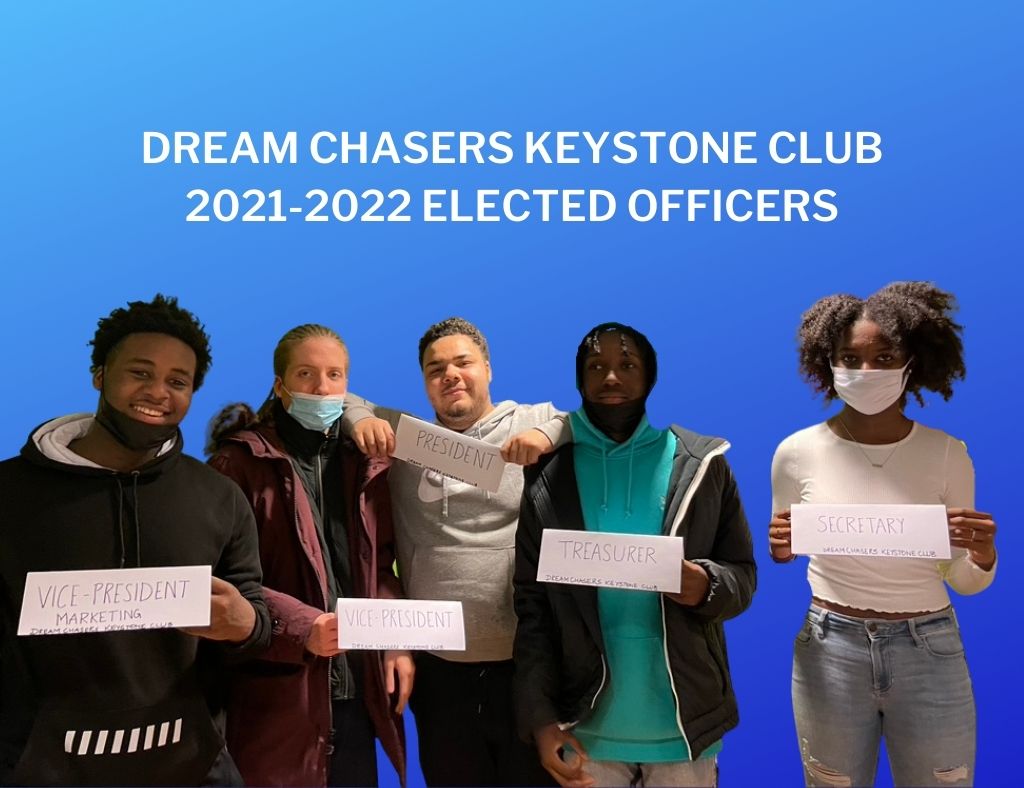 Congratulations 2021-22 Elected Officers of Dream Chasers Keystone Club ...